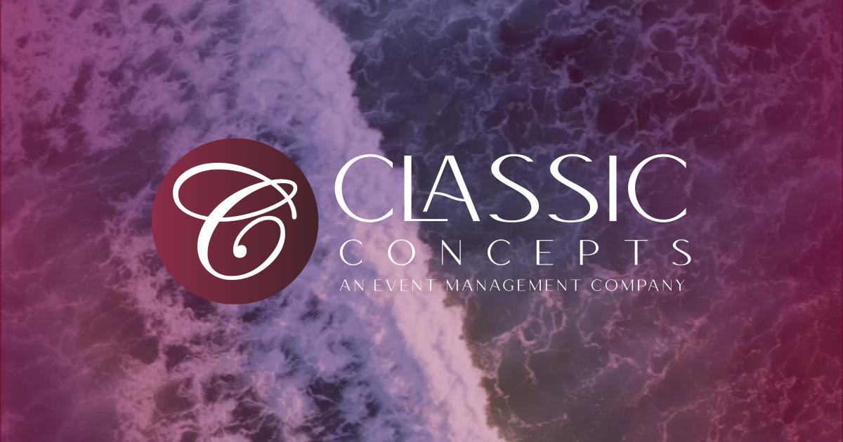 Classic Concepts | An event management company